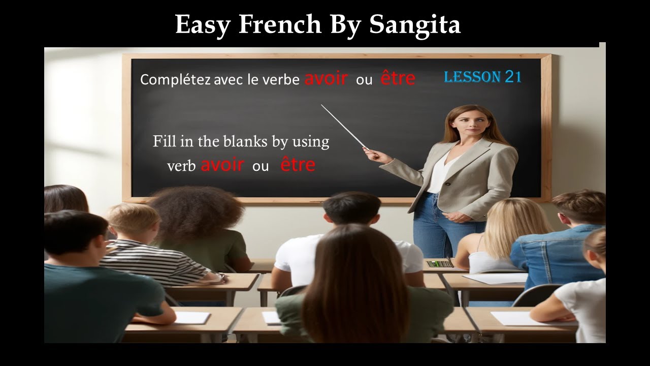 Fill In The Blanks With Être Or Avoir//French Être Avoir Practice ...