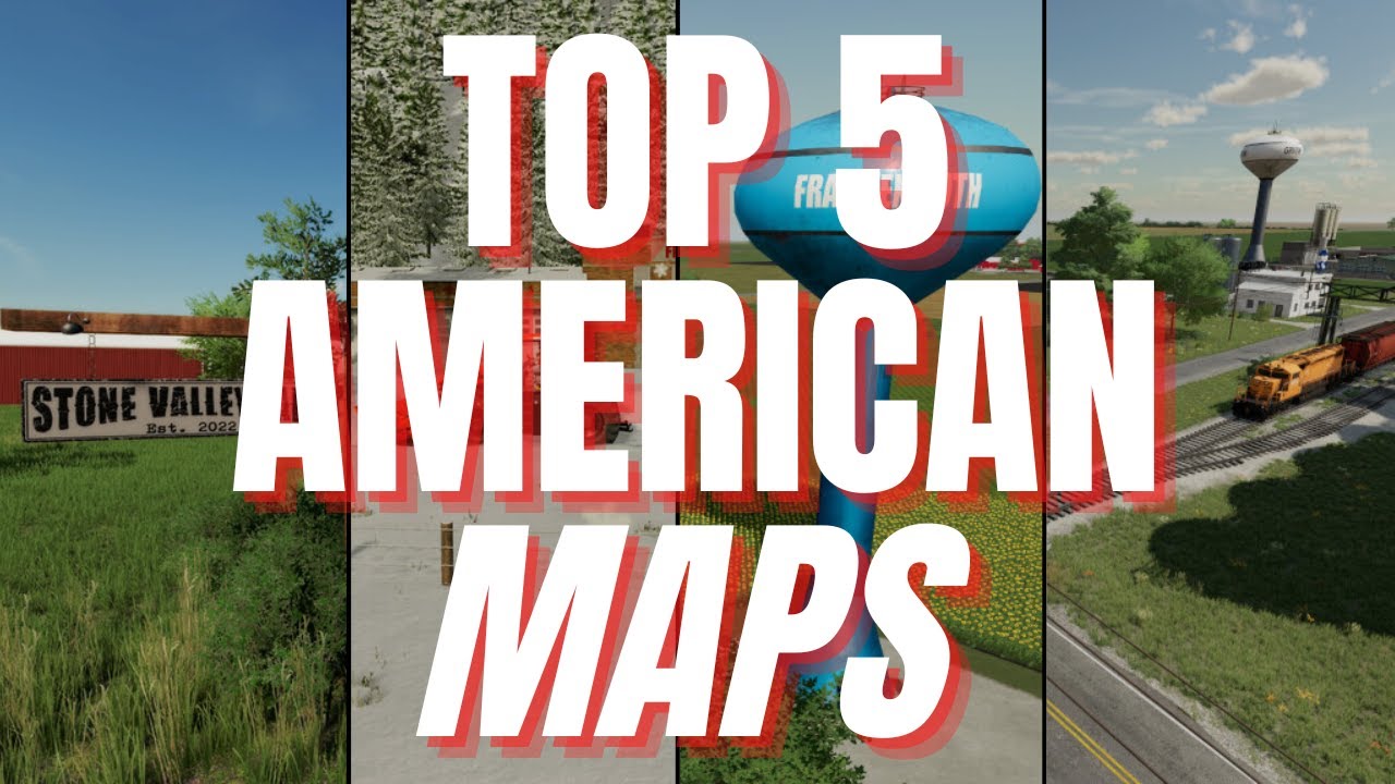 TOP 5 AMERICAN MAPS FOR CONSOLE Farming Simulator 22 YouTube