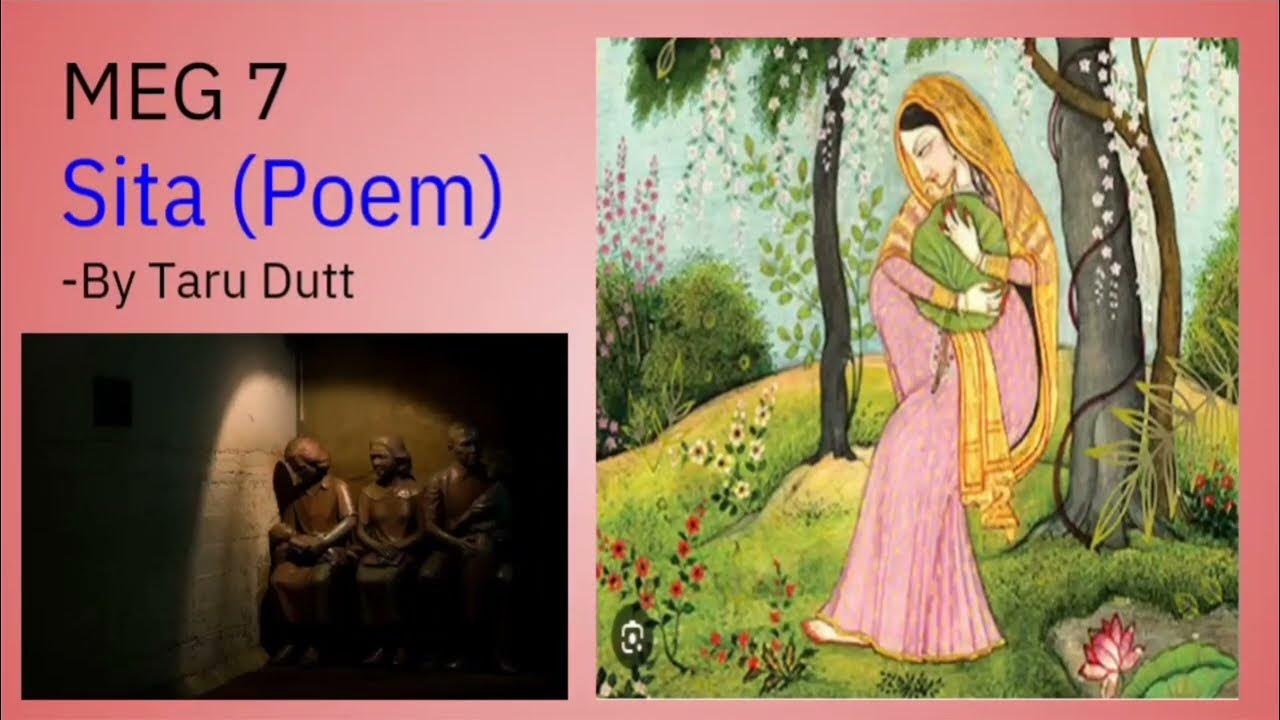 MEG 7, Sita Poem by Taru Dutt Importnt poem of Indian English Literature. Easy explaination for ...