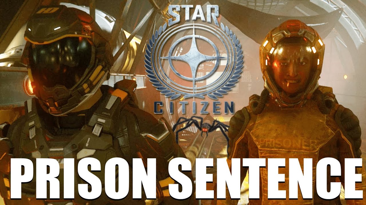 First-Ever Prison Sentence | Star Citizen | Prison Gameplay - YouTube