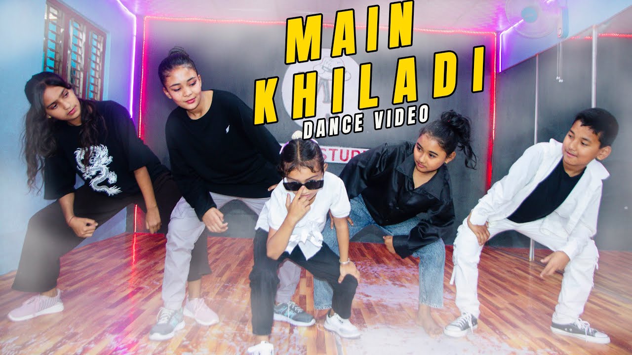 MAIN KHILADI ( Selfiee ) Tu anari | Dance Video | Choreographed by ...