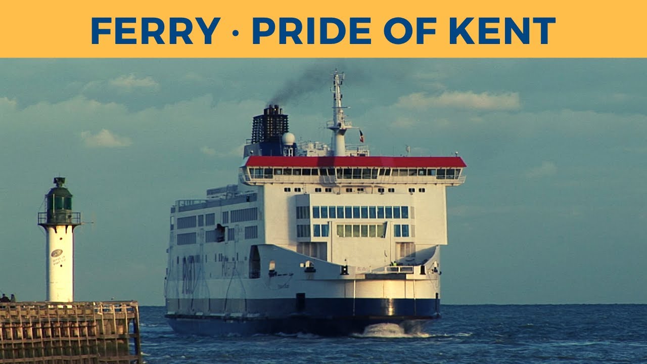 Classic Ferry Video 2006 - Ferry PRIDE OF KENT, Calais (P&O Ferries ...
