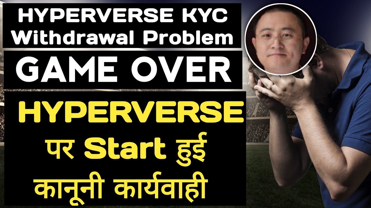 Hyperverse KYC Problem | HYPERVERSE Withdrawal Process | HYPERVERSE ...