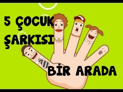 5 ÇOCUK  ŞARKISI  BİR ARADA DİNLE