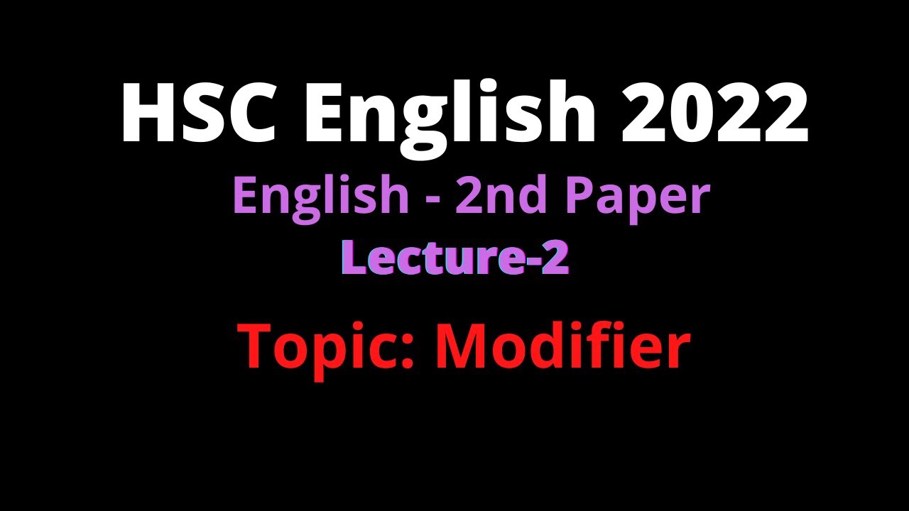 HSC English Modifier II SU English Centre II Salim Sir - YouTube