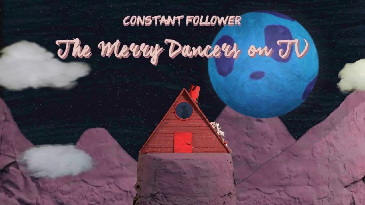 Constant Follower - The Merry Dancers on TV (Official Shimmy-Disc Video ...