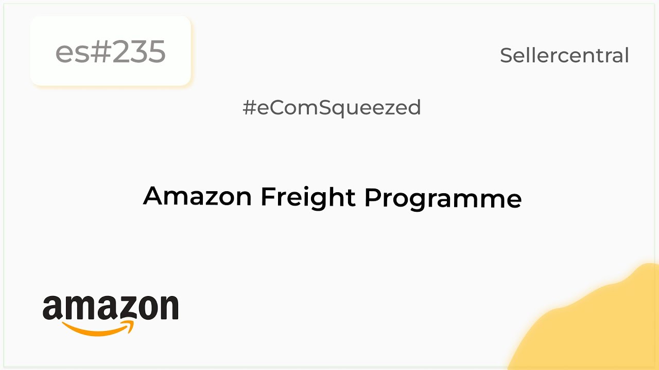 Amazon Freight Programme | Amazon logistics Network for Shippers- es235 ...