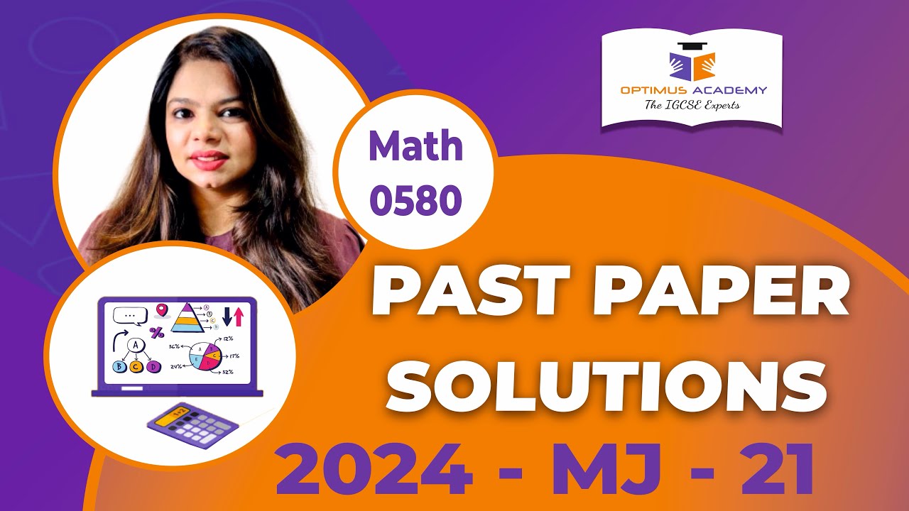 IGCSE Past Paper Video Solutions-Mathematics(0580)-21-May/June-2024 ...
