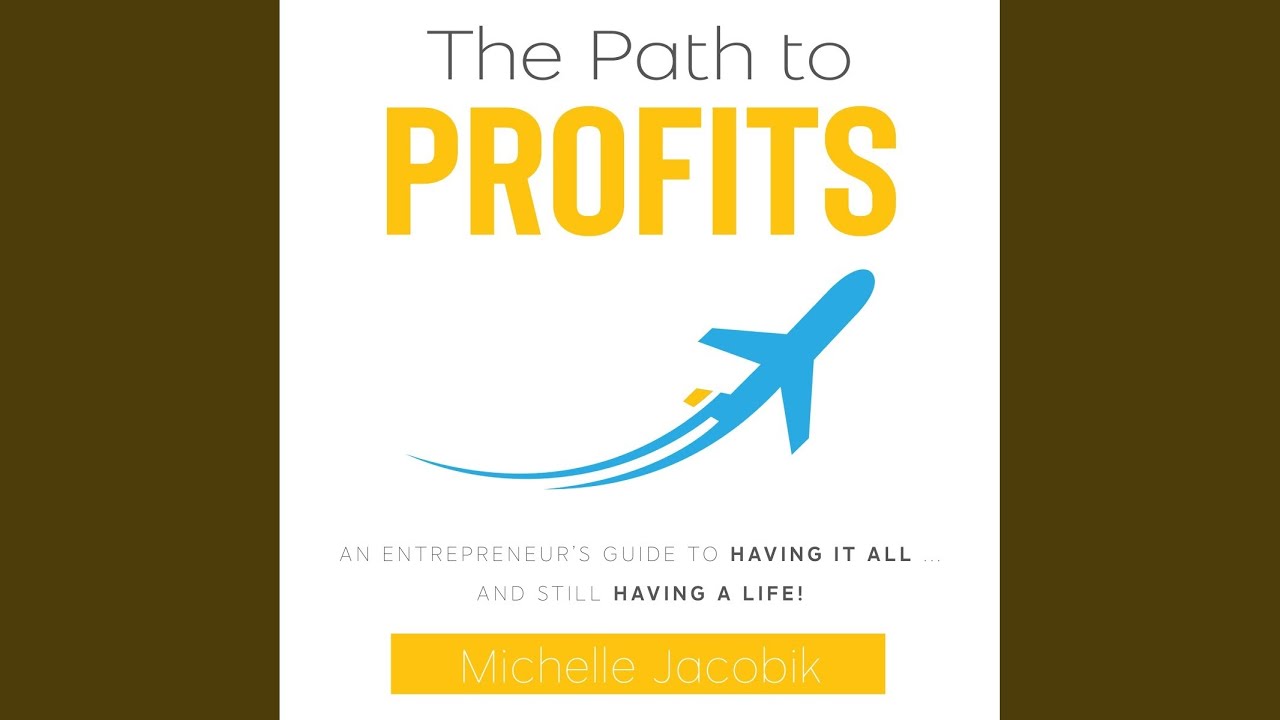 Chapter 12 - The Path to Profits - YouTube