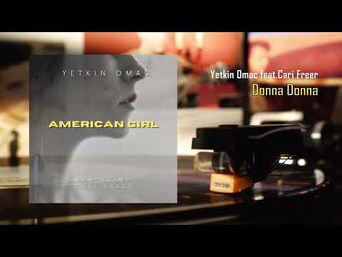 Yetkin Omac feat.Cari Freer - Donna Donna