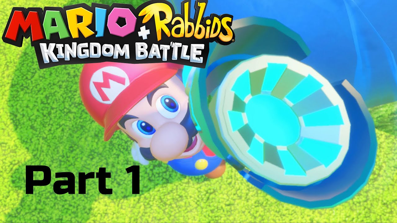 Mario + Rabbids Kingdom Battle Part 1 - YouTube