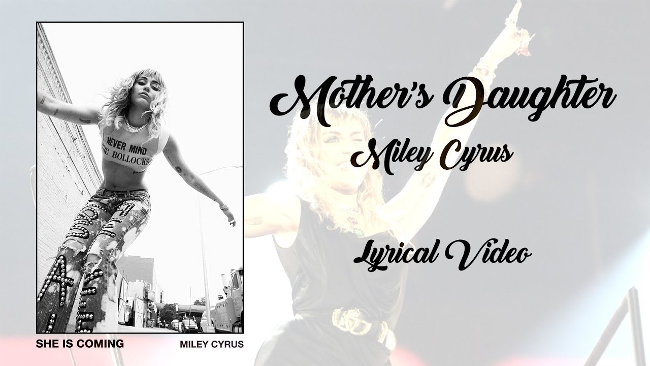 Miley Cyrus - Mother's Daughter| Vertical - lyrical Video | She is ...