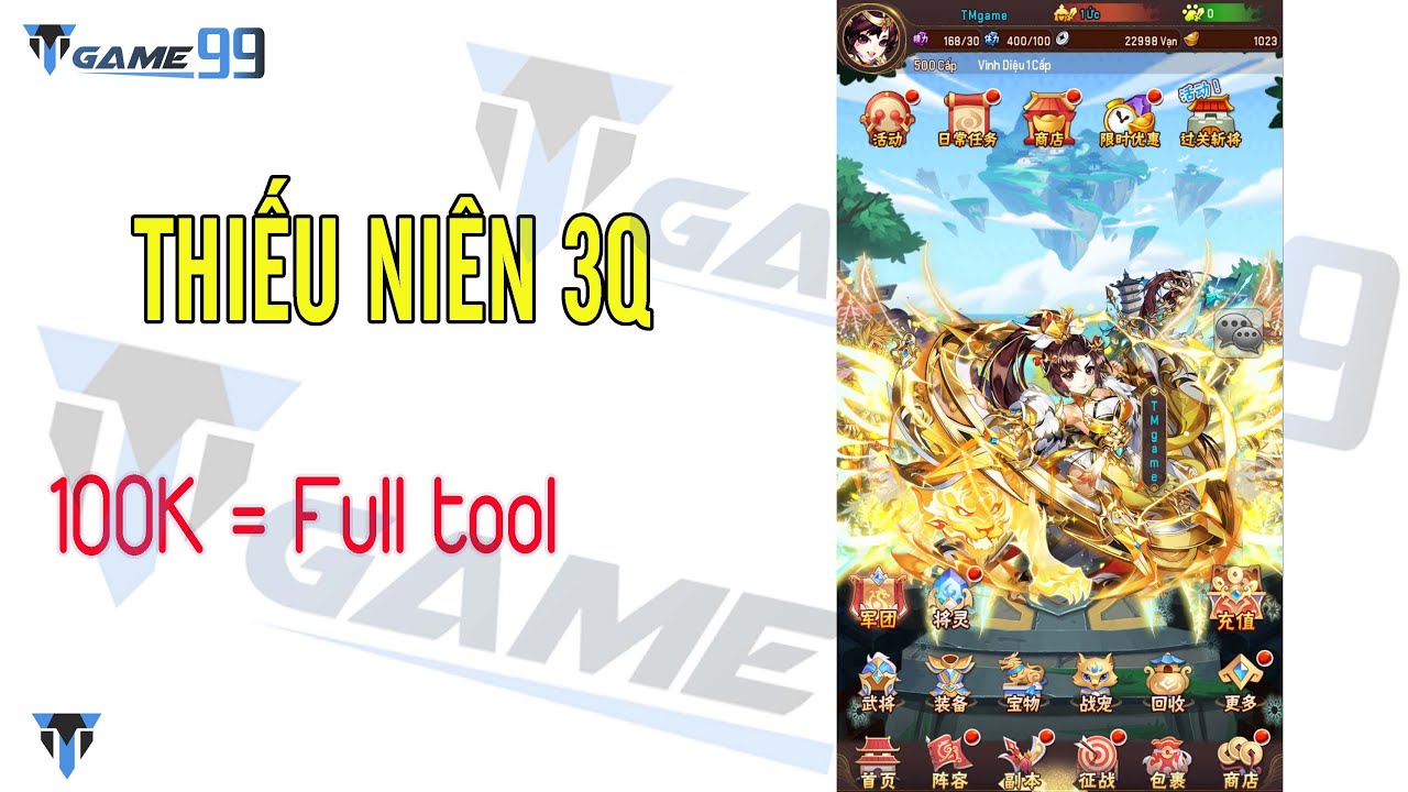 THIẾU NIÊN 3Q TMgame99- Việt hóa 100K full tool GM - YouTube