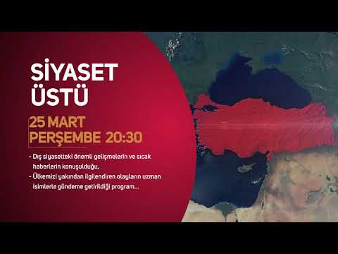 ‘Siyaset Üstü’ 25 Mart Perşembe günü saat 20:30'da canlı yayınla BBN Türk'te