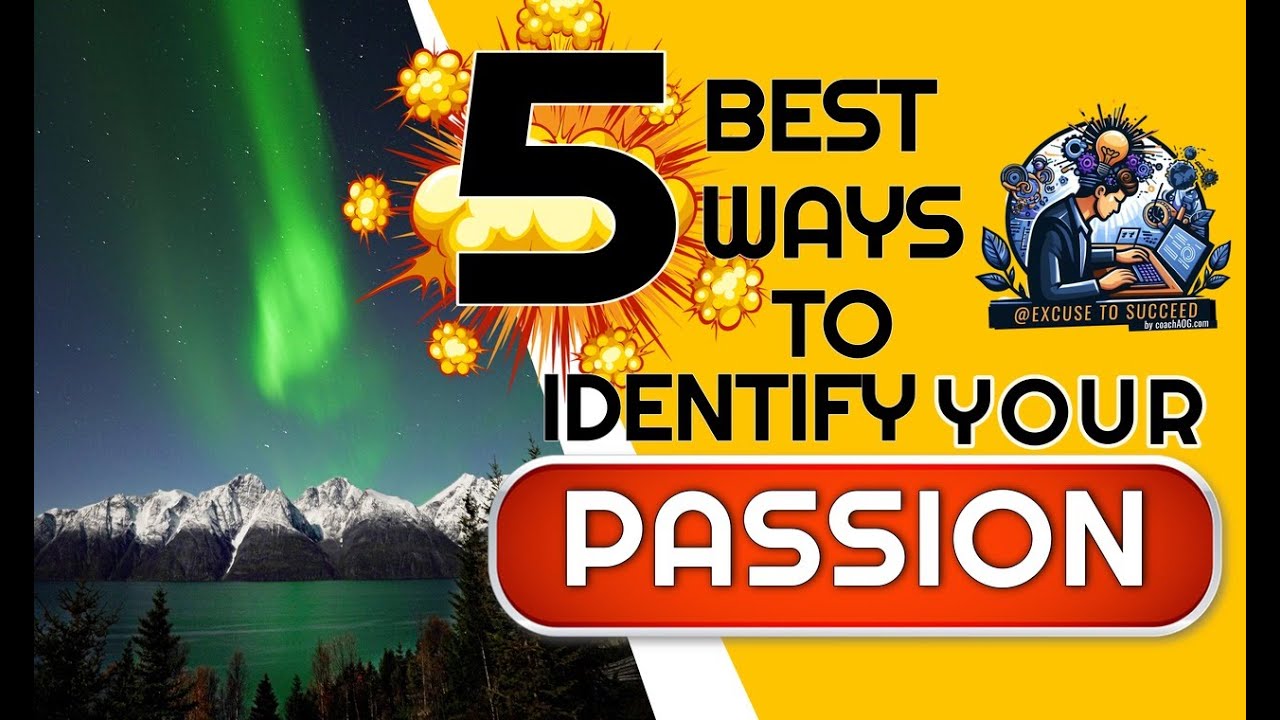 Best 5 Ways to Identify Your Passion motivational video - YouTube
