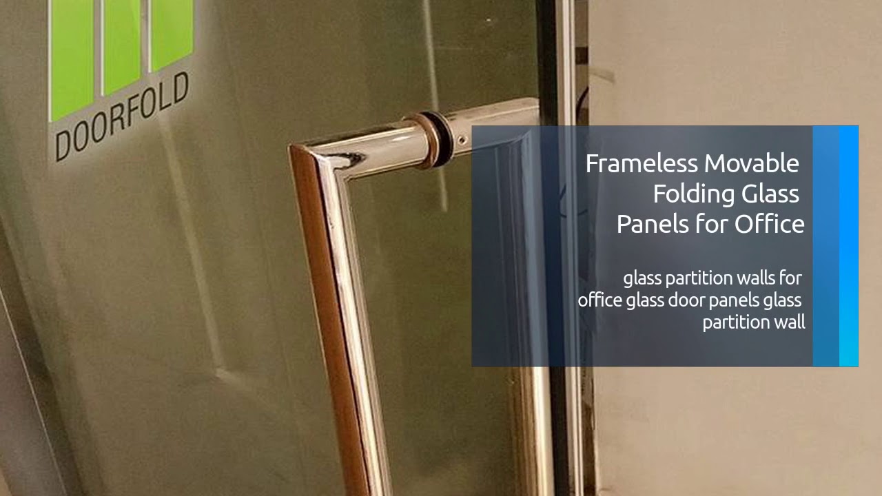 Frameless Movable Folding Glass Panels for Office - YouTube