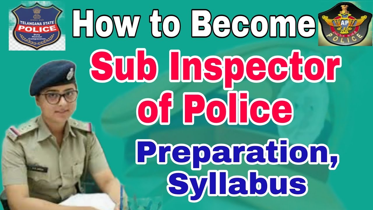 SI-Sub Inspector of Police |SI Job Preparation||SI Jobs Notification ...