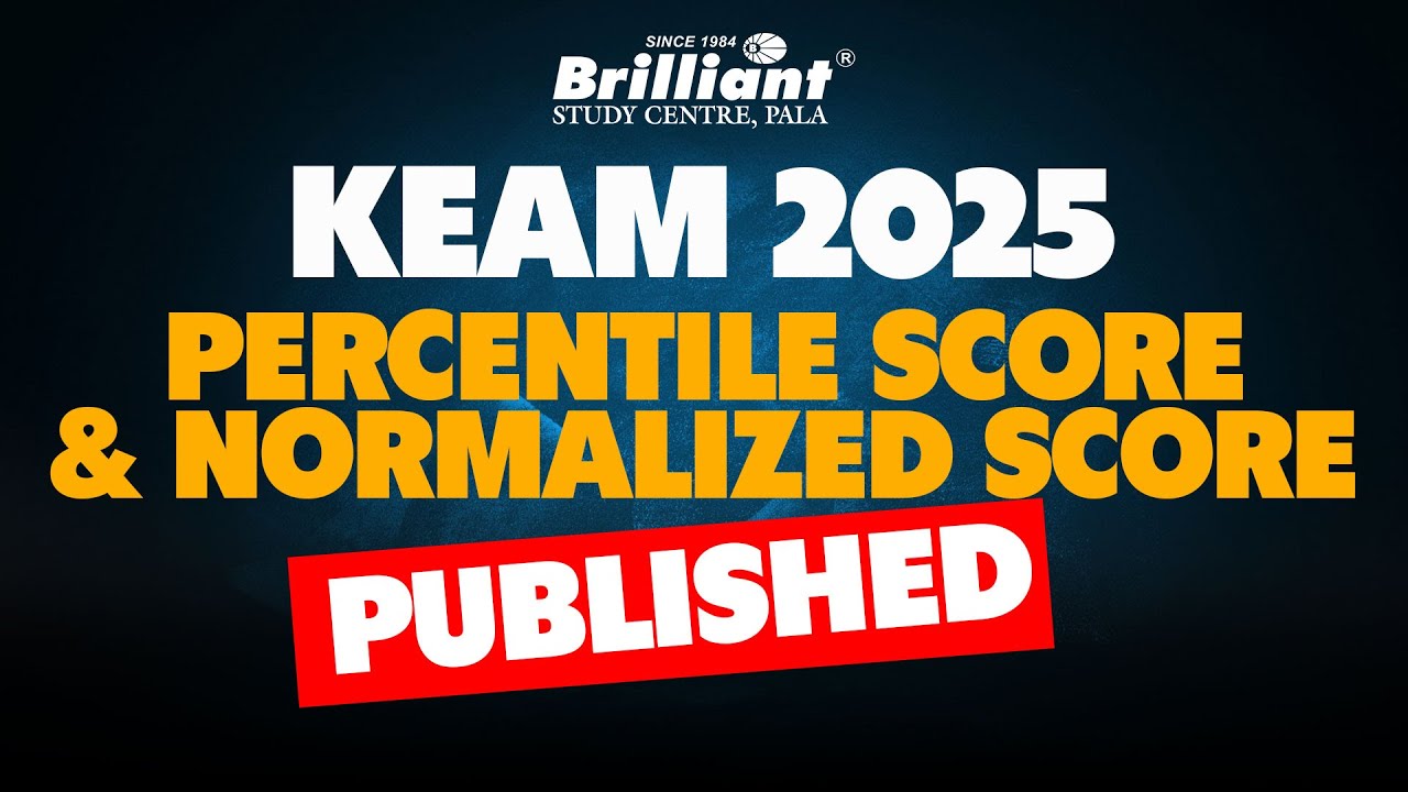 KEAM 2025 | Percentile Score & Normalized Score Published - YouTube
