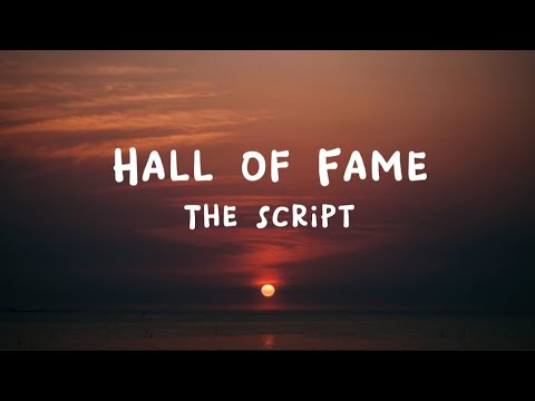 The Script - Hall of Fame (lyrics) - YouTube