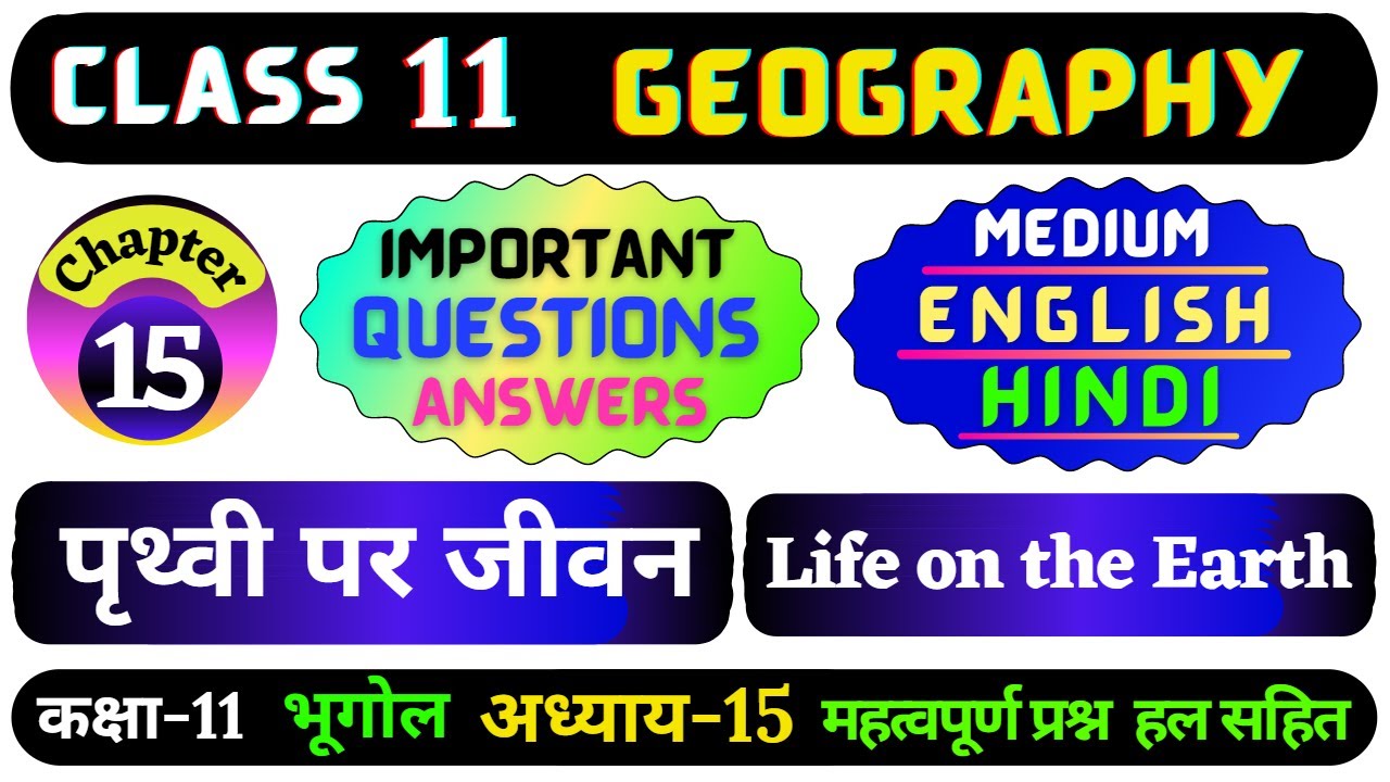 Class 11 Geography Chapter 15 Important Question Answer Life On The class-11-geography-chapter-15-important-question-answer-life-on-the