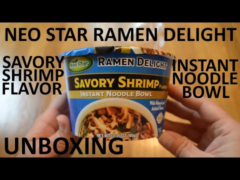 Unboxing Neo Star Savory Shrimp Flavor Ramen Delight Instant Noodle ...