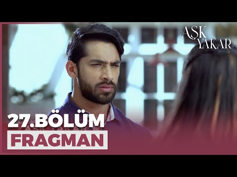 Aşk Yakar 27. Bölüm Fragmanı - 28 Şubat Pazartesi