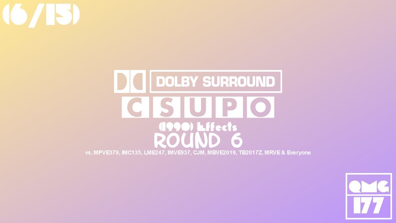 DS Csupo (1990) Effects R6 vs. MPVE379, IMC135, LME247, IMVE937, CJM ...