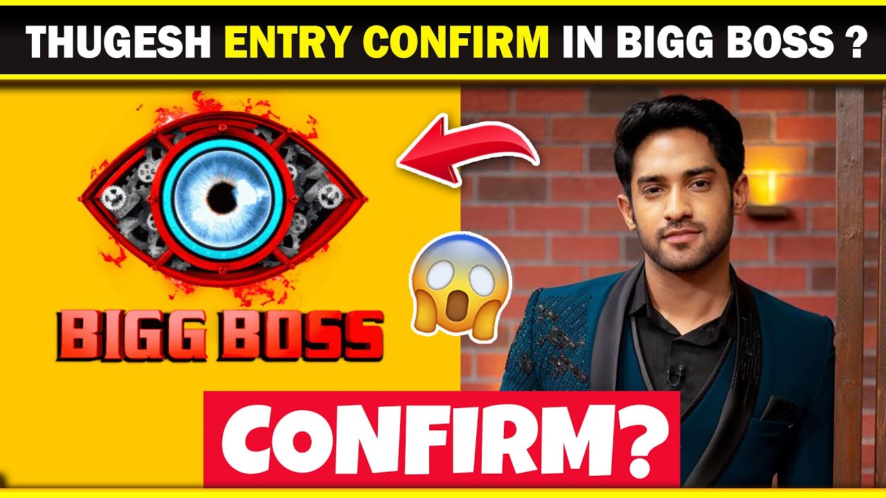 Thugesh aka Mahesh Keshwala in BIGG BOSS Entry CONFIRM ? 😱 | Thugesh in ...