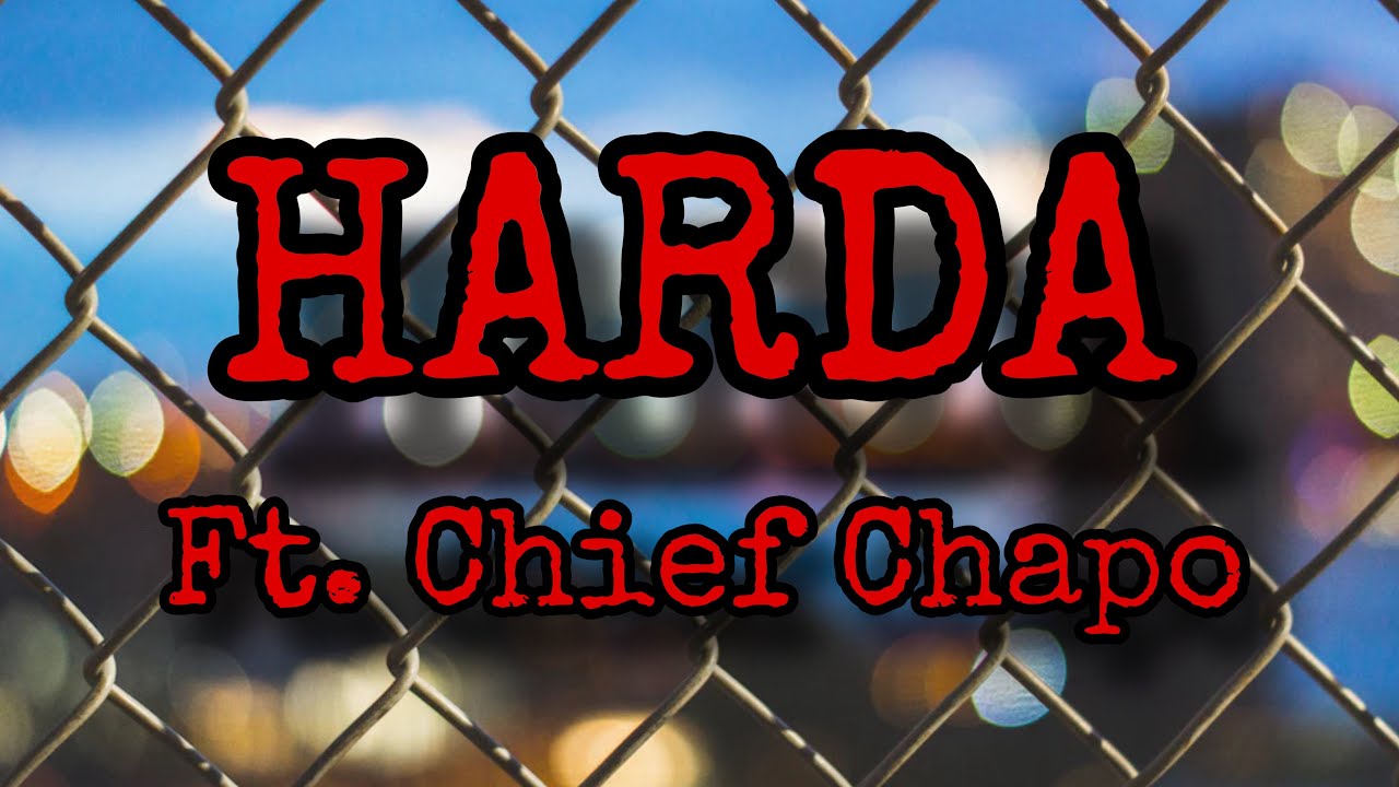 Harda Ft. Chief Chapo (Prod. By Rizo) - YouTube