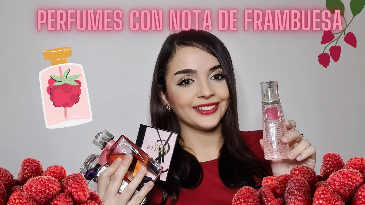 Mis Perfumes favoritos con nota de FRAMBUESA / Perfumes Sofisticados y Versátiles!Olor a ...