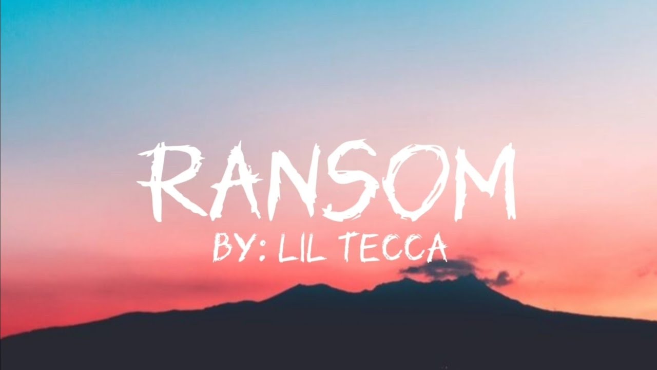 Ransom - Lil Tecca (Lyrics) - YouTube