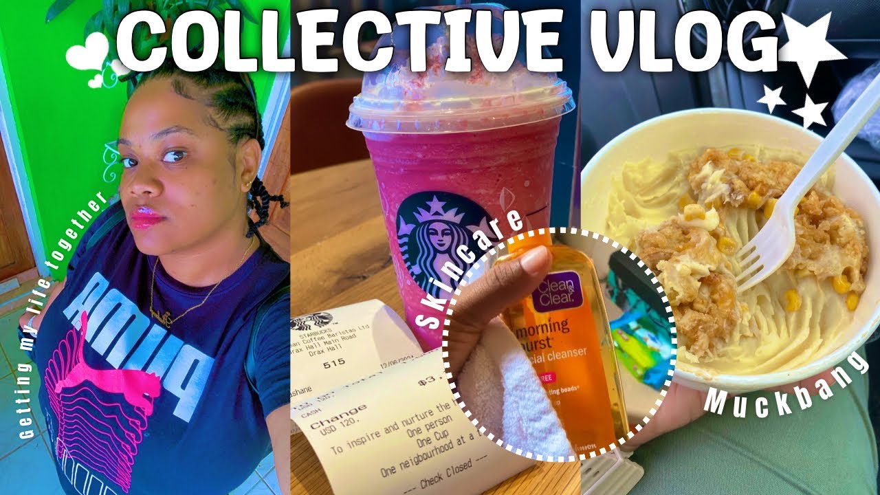 COLLECTIVE VLOG : Getting my life together, Starbucks, KFC Muck-bang ...