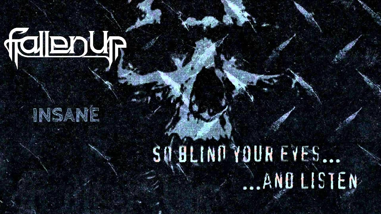 Fallen Up - Insane (Audio /w lyrics) - YouTube
