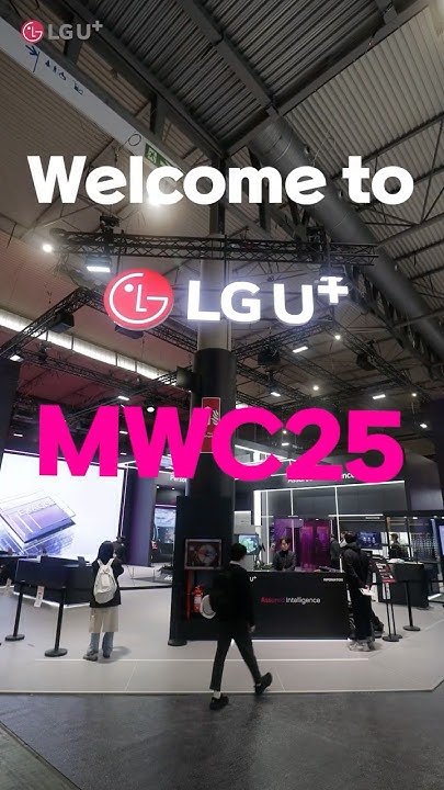 [MWC25 U+] LG유플러스 스페인 법인장 이호창의 첫 업무? MWC25 사전~췤! - YouTube