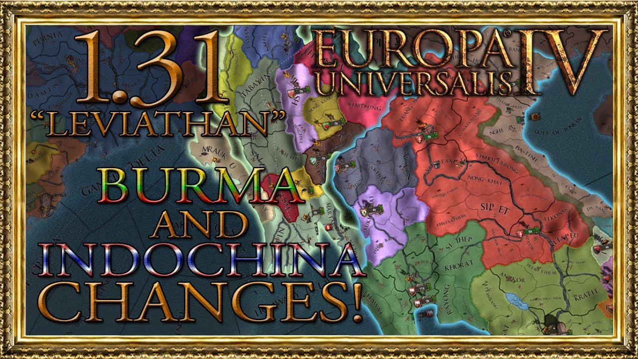 [EU4 1.31 Leviathan DLC] What's New to Burma and Indochina? - YouTube