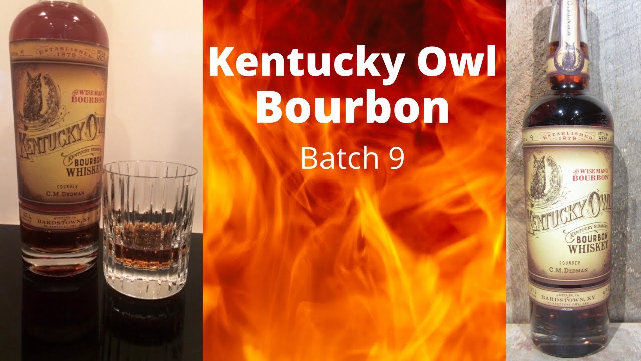 Kentucky Owl Bourbon Batch 9 - YouTube