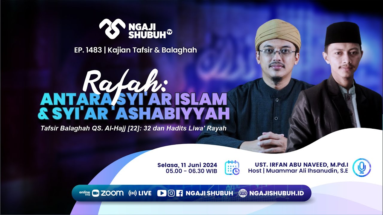 RAFAH: ANTARA SYI'AR ISLAM DAN SYI'AR 'ASHABIYYAH - YouTube