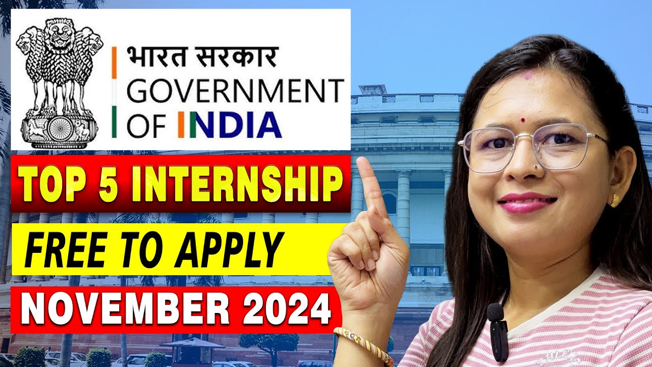 Top 5 government internship November 2024 | Government internship for ...