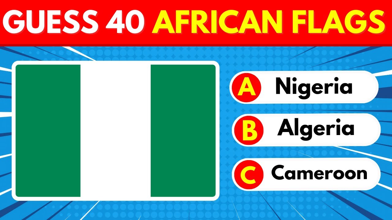 Can You Guess 40 African Country Flags🌏 Ultimate Flag Quiz Youtube 8457