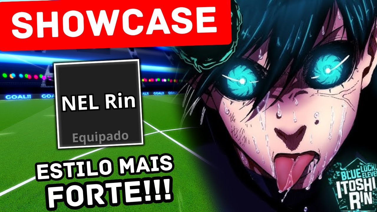 NEL RIN TÁ INSANO!!! ( SHOWCASE ) - Blue Lock Rivals - YouTube