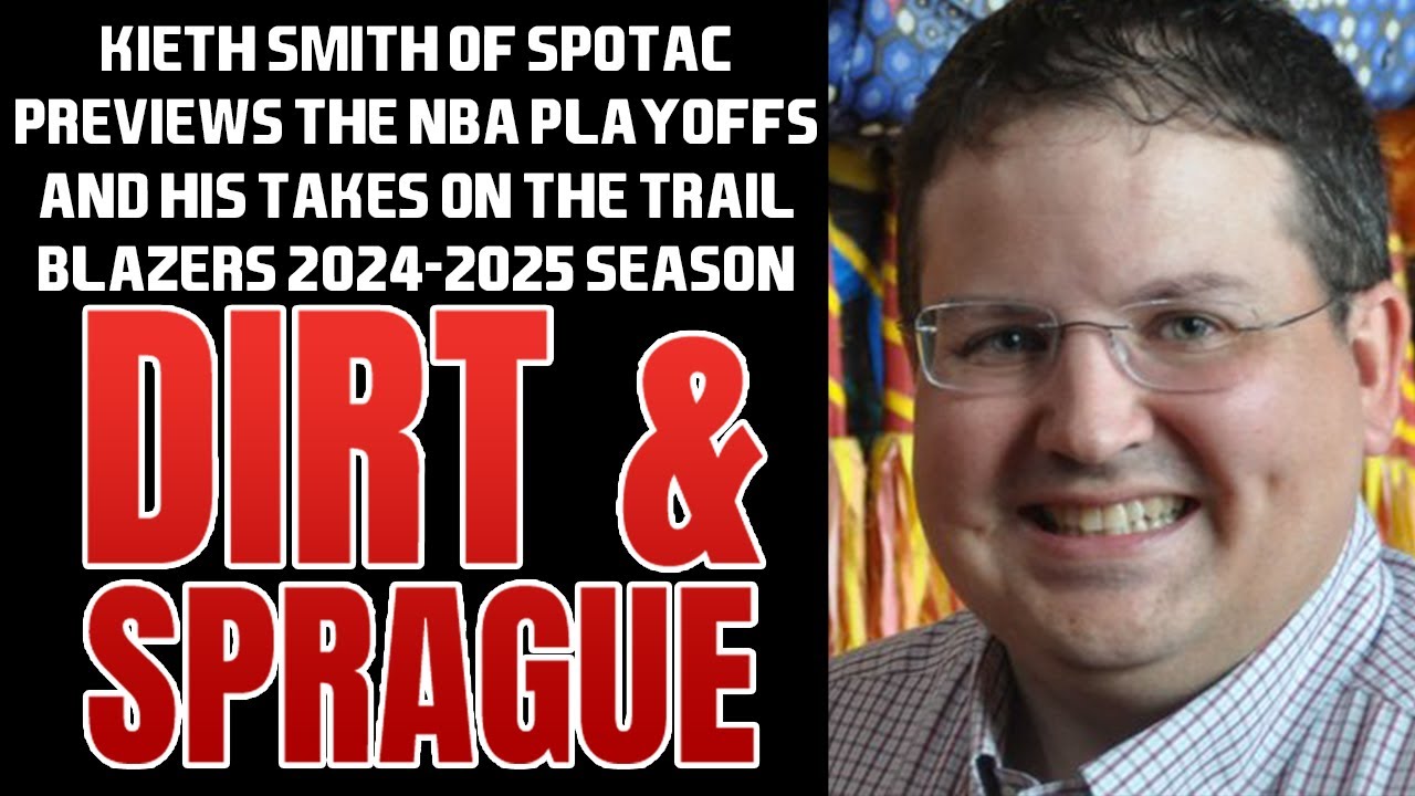 Keith Smith Of Spotrac On The NBA Playoffs & Give His Take On The Trail ...