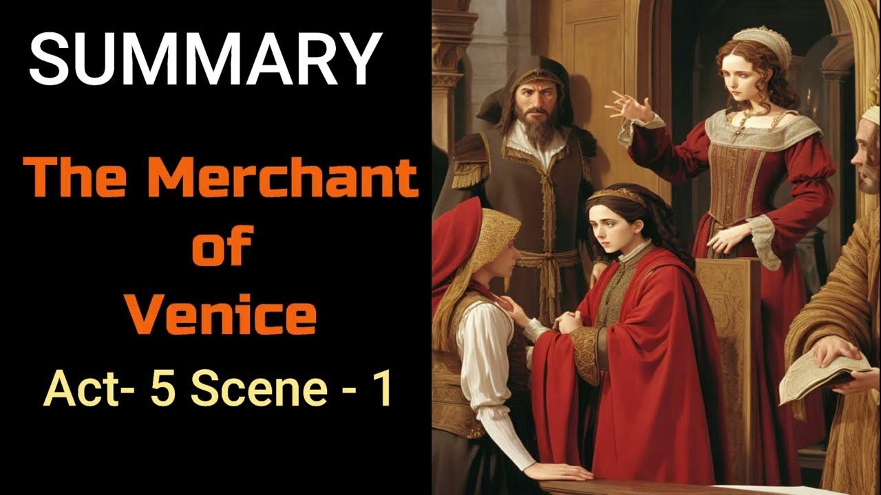 Summary Merchant of Venice Act 5 Scene 1 ICSE PAPER 2 English ...
