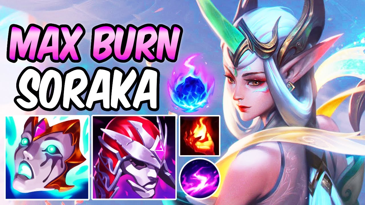 S+ FULL AP MAX BURN LEGENDARY SORAKA MID (QUADRA BURN) - IMMORTAL ...