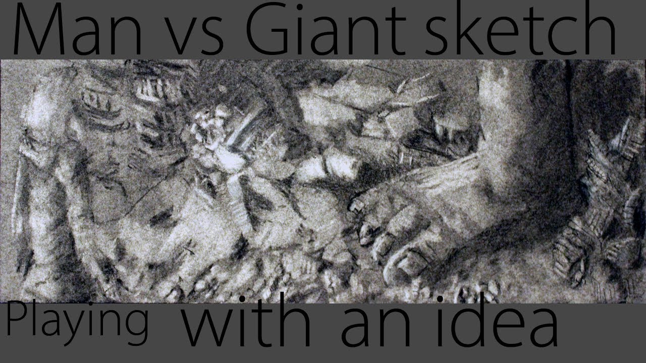 Thumbnail Drawing and planning process Man vs giant Sketch - YouTube