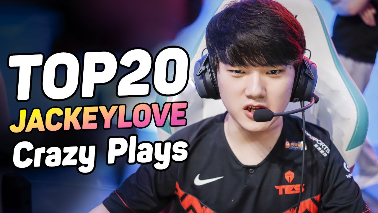 Top 20 Crazy Plays of TES JACKEYLOVE - Ready To Dominate Worlds - YouTube