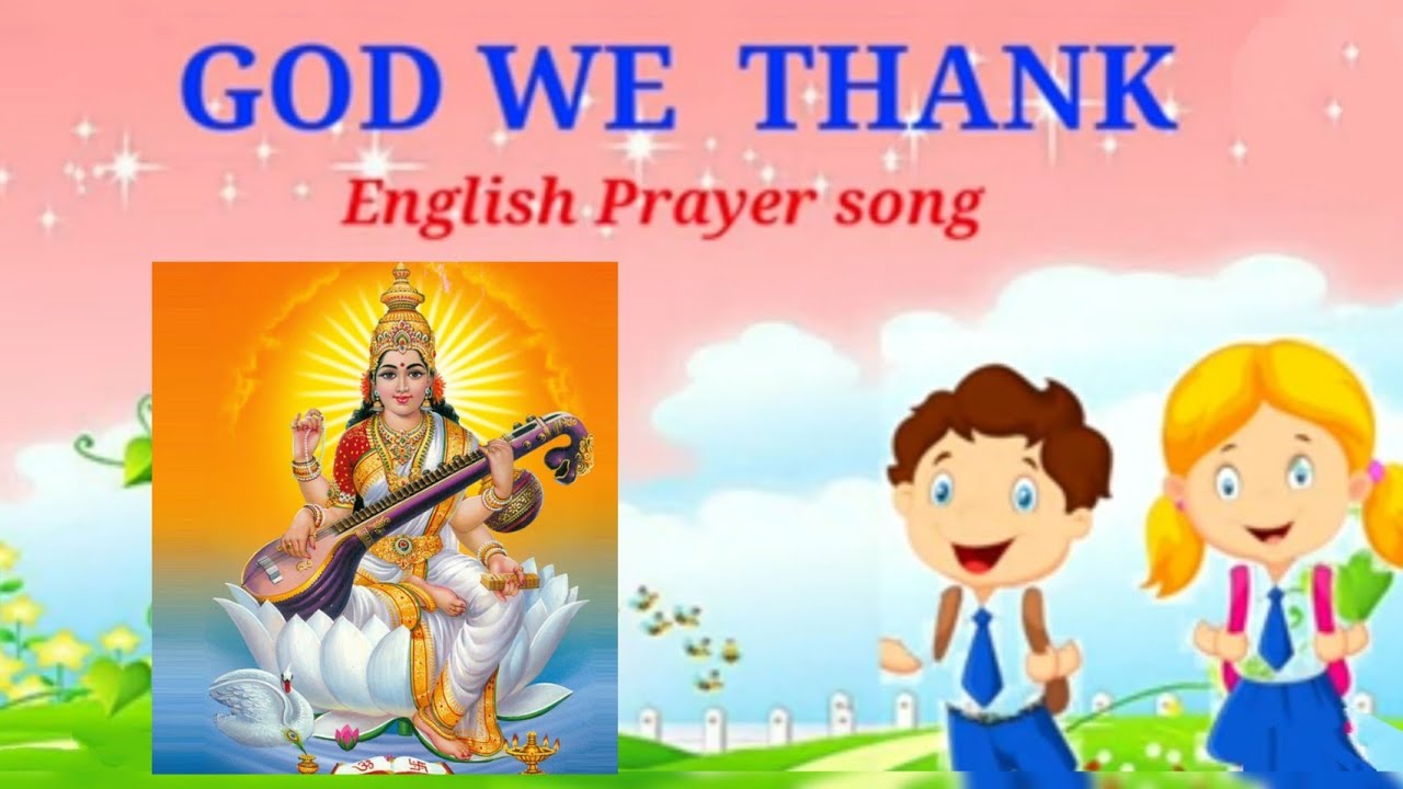 English prayer/ Oh God we thank you for the night/English prayer song ...