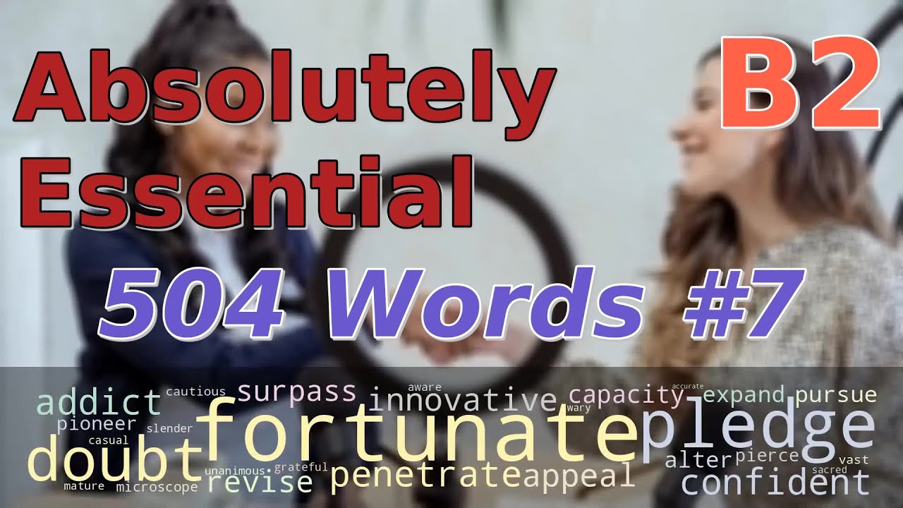 Vocabulary Boost - 504 Absolutely Essential Words #7 - Example ...