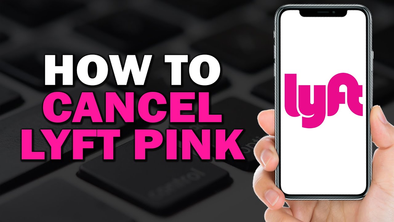 How To Cancel Lyft Pink (Quick Tutorial) - YouTube