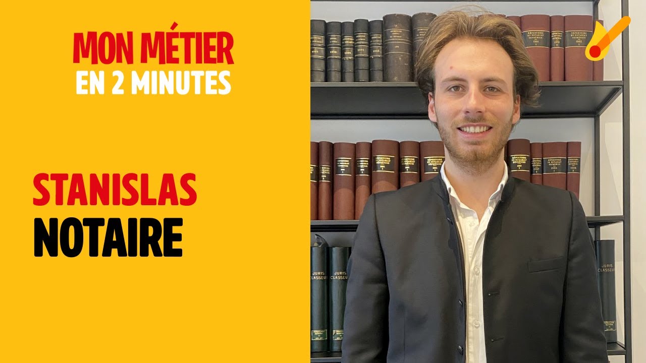 Notaire - Mon métier en 2 minutes - YouTube