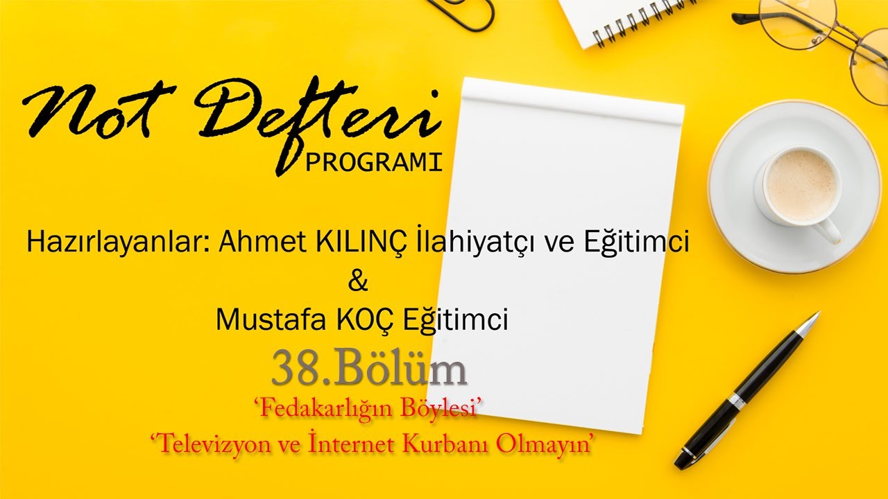 ''Not Defteri'' Programı 38.Bölüm - YouTube